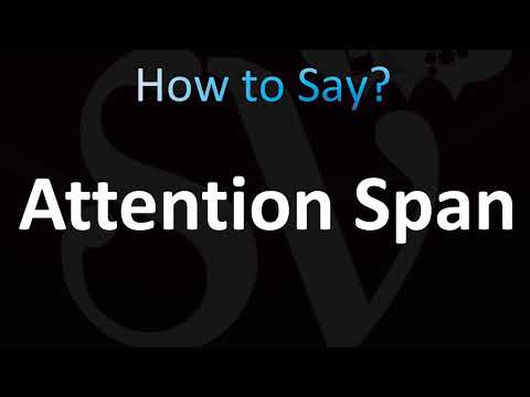 How to Pronounce Attention Span (CORRECTLY!)
