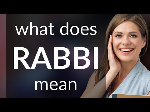 Rabbi — what is RABBI definition