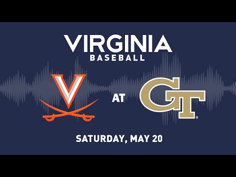 Virginia Baseball at Georgia Tech 5.20.23 (AUDIO)