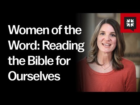 Women of the Word: Reading the Bible for Ourselves