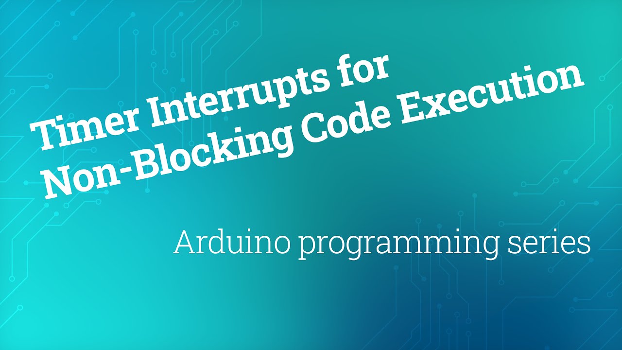 Timer Interrupts for Non Blocking Code Execution