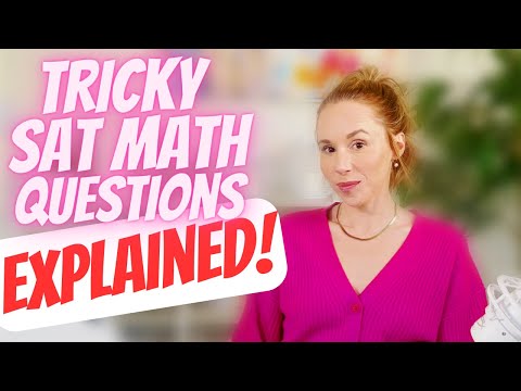 Digital SAT Prep Guide: Tricky Math Problems Explained
