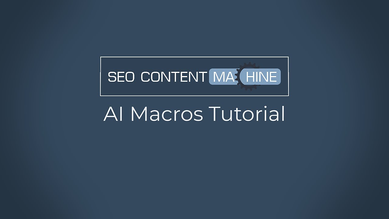 AI Macros Tutorial