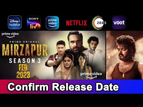 5 New Upcoming Movies & Webseries Release Date | Mirzapur S3 Release Date Update - February 2023