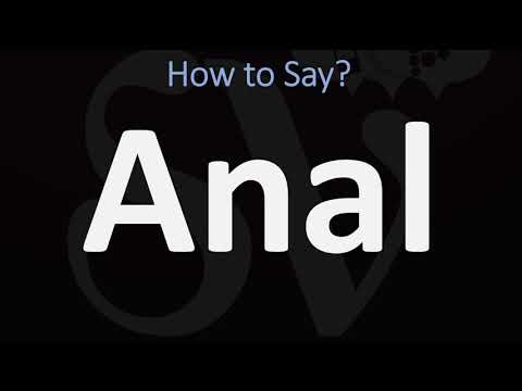 How to Pronounce Anal? (CORRECTLY)