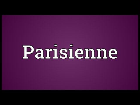 Parisienne Meaning