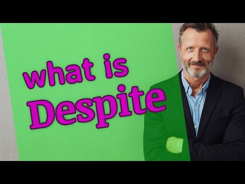 Despite | Meaning of despite 📖 📖
