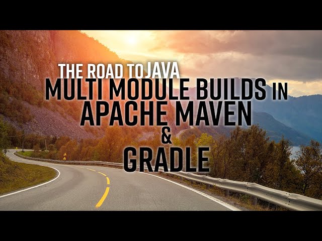 Mastering Multi-Module Builds with Apache Maven and Gradle | Galaxy.ai ...
