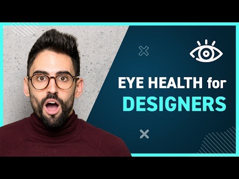 How to keep your EYES healthy as a Designer?