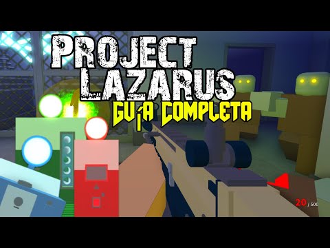 Project Lazarus: Guía completa (Perks, Armas, Ubicaciones, Utilidades)