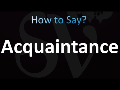 How to Pronounce Acquaintance (Correctly!)