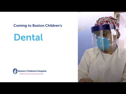 Coming to Boston Children's: Dental Care