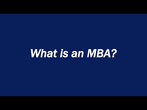 What is an MBA?