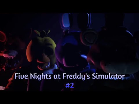 FNAF Simulator: Playing as the Animatronics #2!