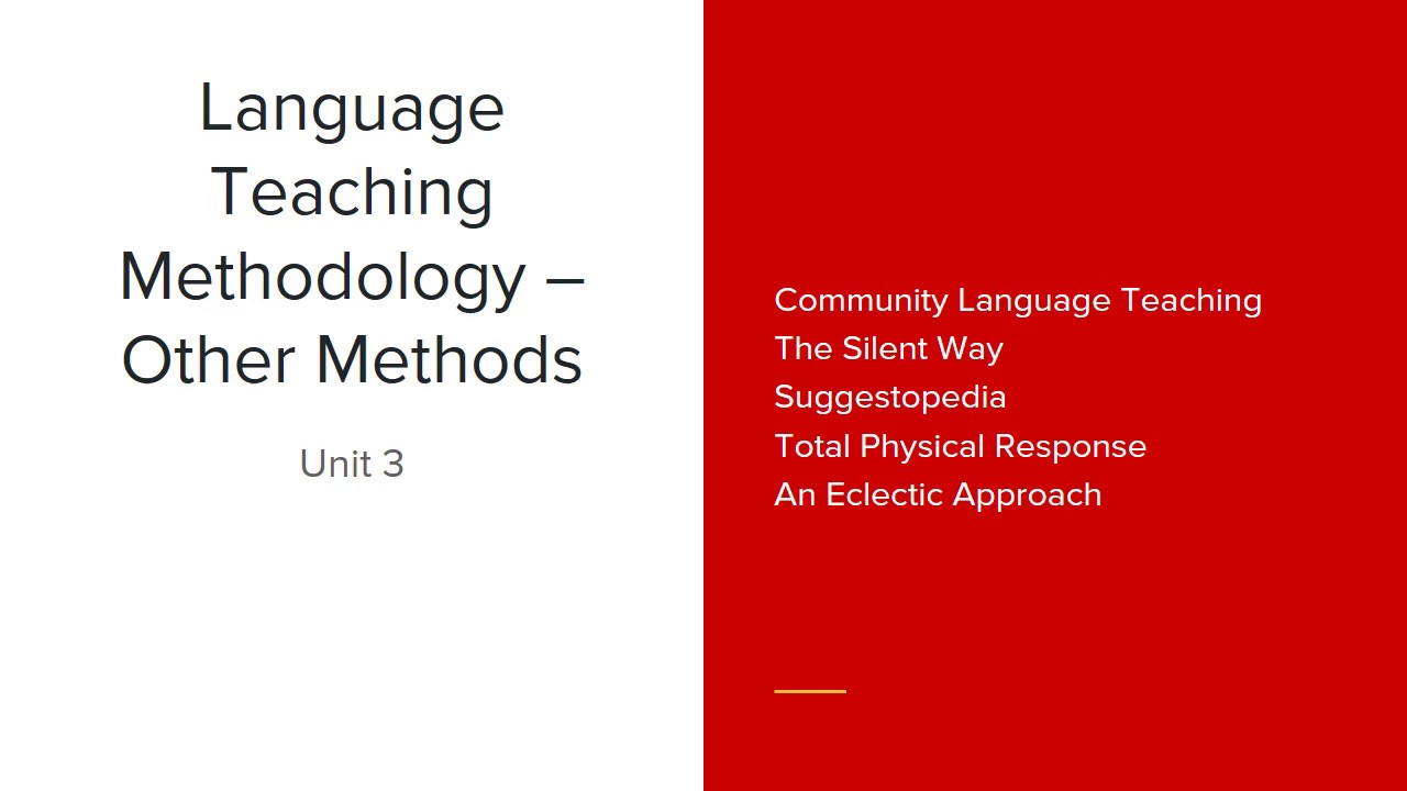 Unit 3   Language Teaching Methodology   Other Methods