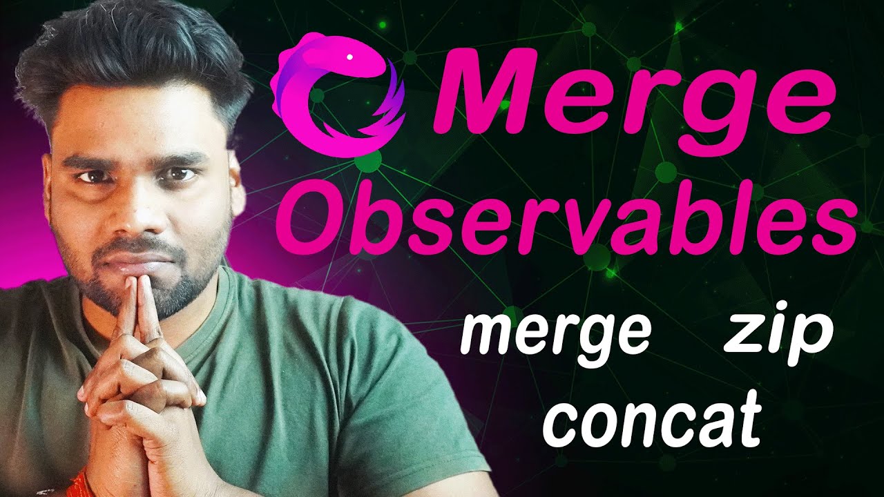 How to Merge Two Observables in RxJava | Combining Streams in Android