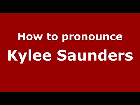How to pronounce Kylee Saunders (American English/US) - PronounceNames.com