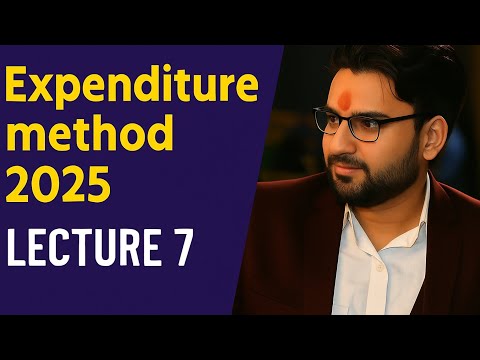 Expenditure Method Class 12 | National Income | Measurement of National Income 2025 | CBSE Economics