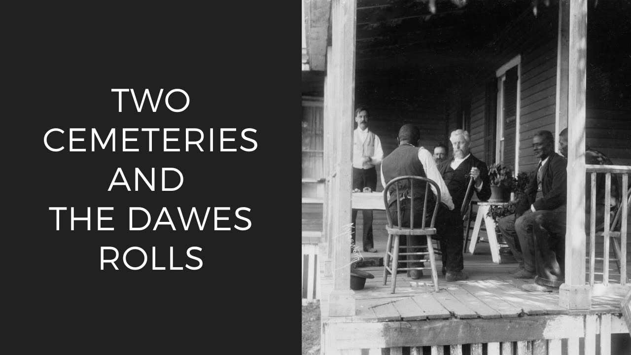 Two Cemeteries and the Dawes Rolls