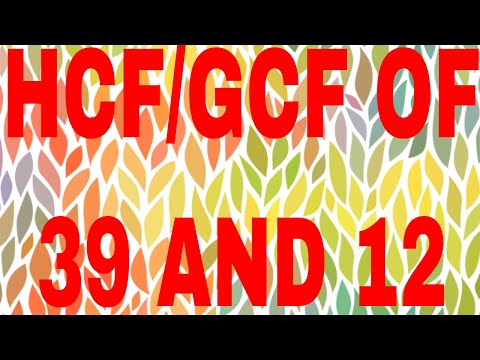 HCF OF 39 AND 12|GCF OF 39 AND 12