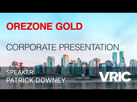 Orezone Gold Corporate Presentation: VRIC 2024