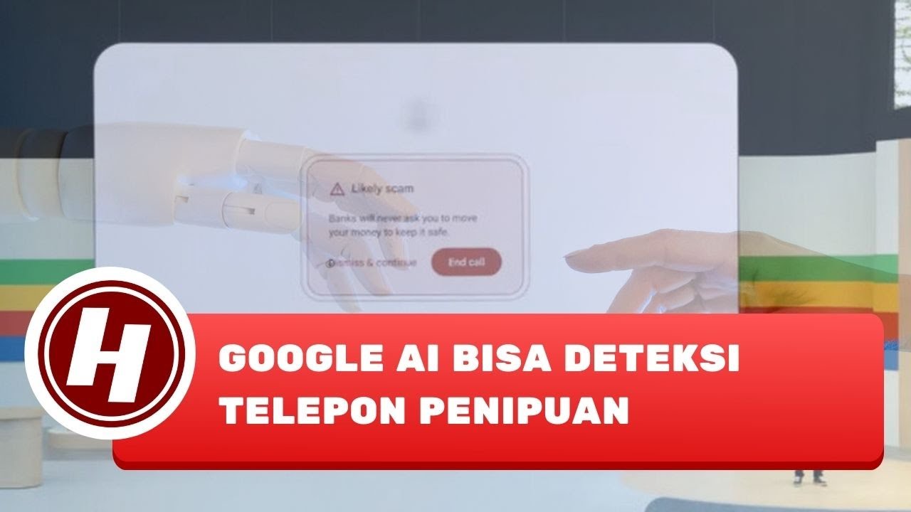 Begini Cara Google AI Deteksi Telepon Penipuan
