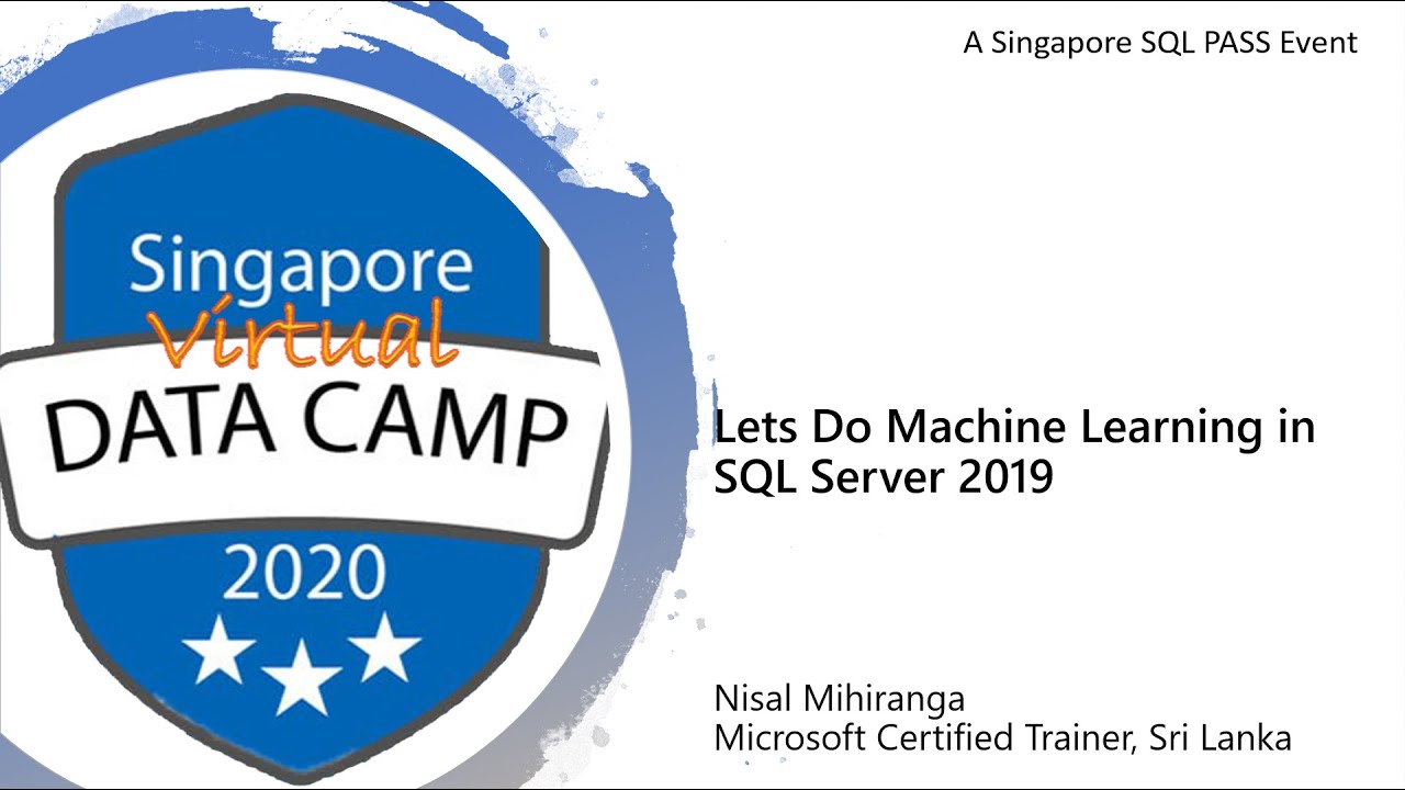 Machine Learning with SQL Server 2019