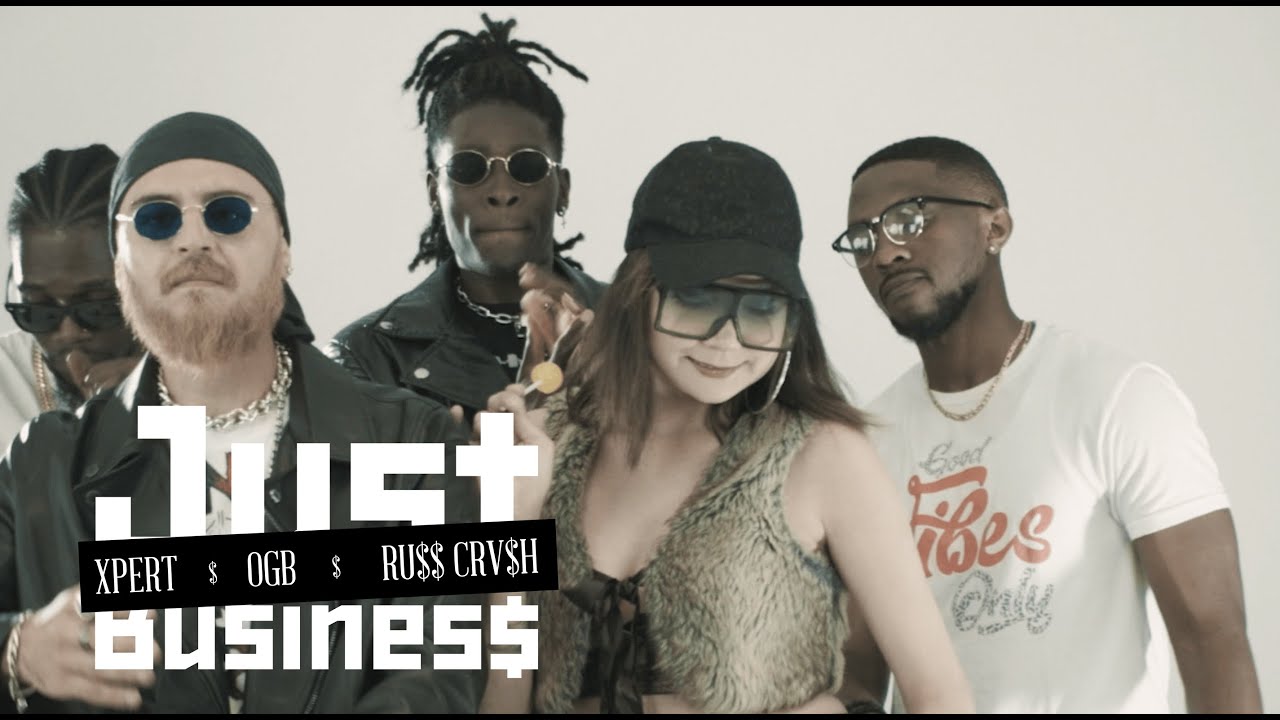 OGB x Xpert x Ru$$ Crv$h - Just Business