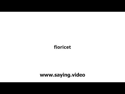 How to say fioricet in English