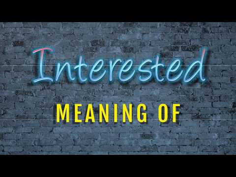 Meaning of Interested | Life Coach Marbella