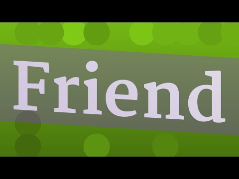 FRIEND pronunciation • How to pronounce FRIEND