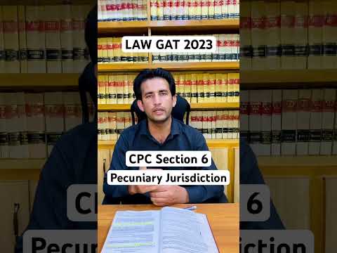 Pecuniary Jurisdiction section 6 CPC Law GAT| #lawgat #lawgat2023