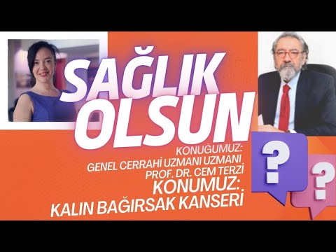 Genel Cerrahi Uzmanı Prof. Dr. Cem Terzi, kalın bağırsak kanserini ve nedenlerini anlattı