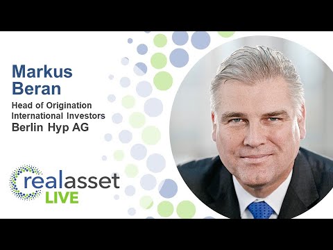 Real Estate Debt and Finance Outlook: Markus Beran, Berlin Hyp AG