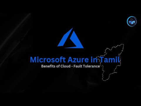 54 Benefits of Cloud - Fault Tolerance | #LearnAzureInTamil #AZ900ExamPreparationInTamil