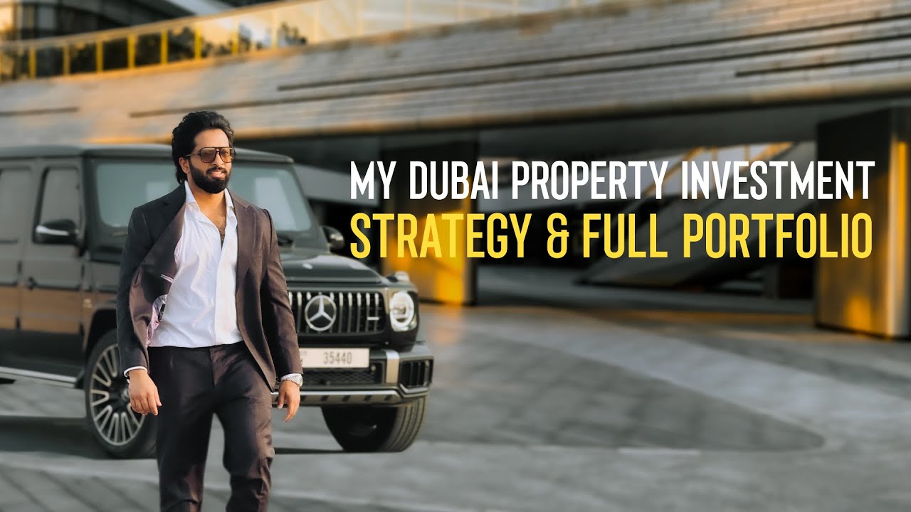 My Dubai Property Investment Strategy & Full Portfolio Revealed