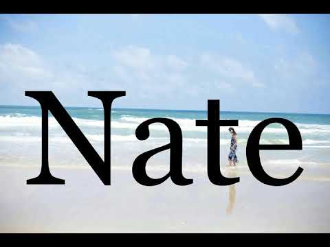How To Pronounce Nate๐๐๐๐๐๐Pronunciation Of Nate