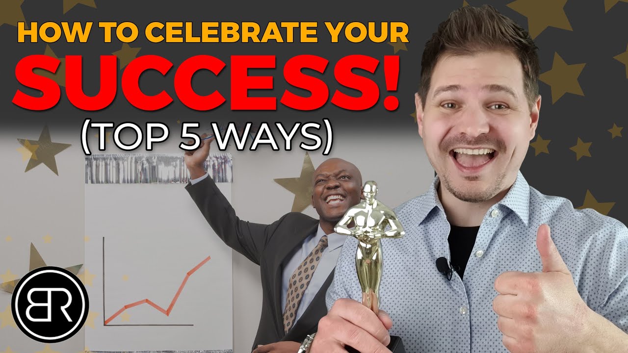 5 Ways to CELEBRATE Your Success