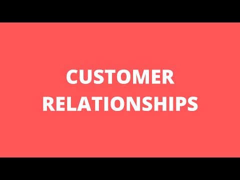 Business Model Canvas: Customer Relationships