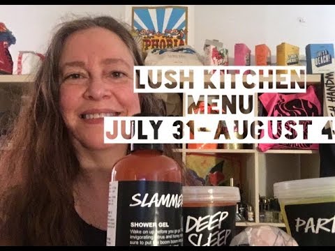 Lush Kitchen Menu July 31-August 4 | Lush Archive & Encyclopedia