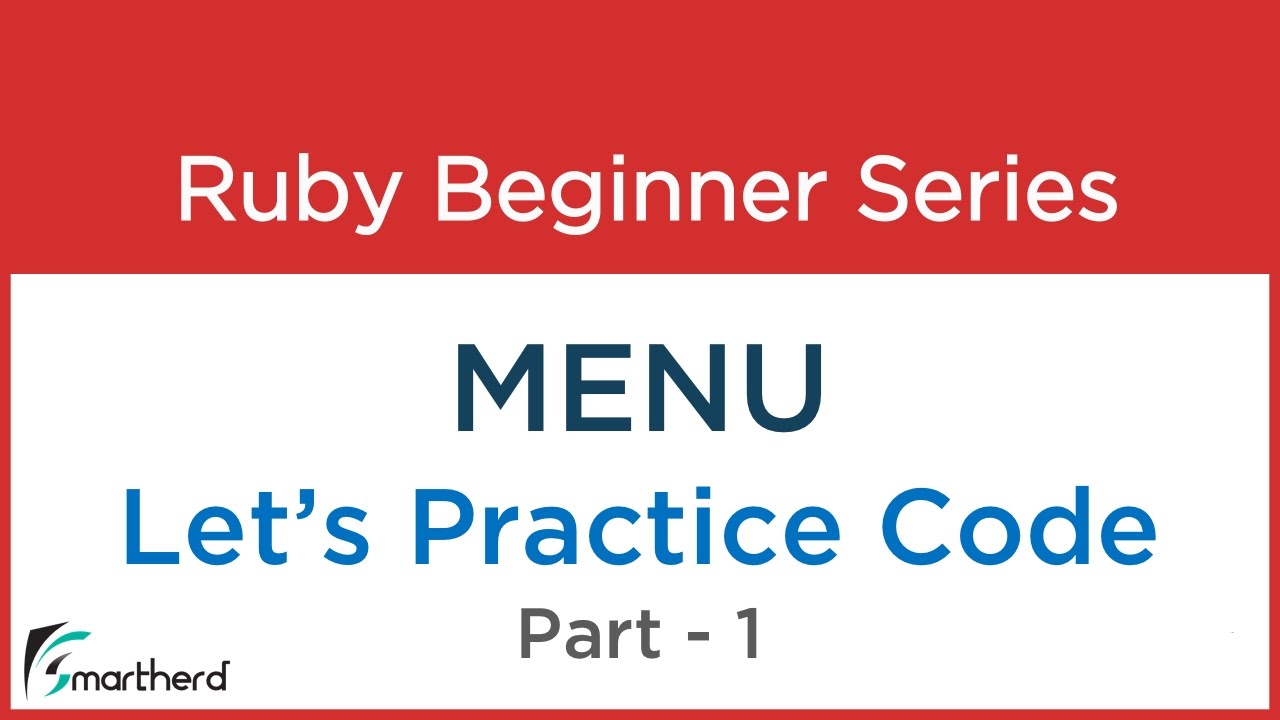#43 Ruby Tutorial : Menu - Practise example Codes : Part - 1