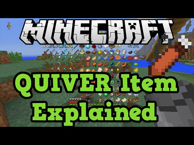 What was the quiver in Minecraft?
