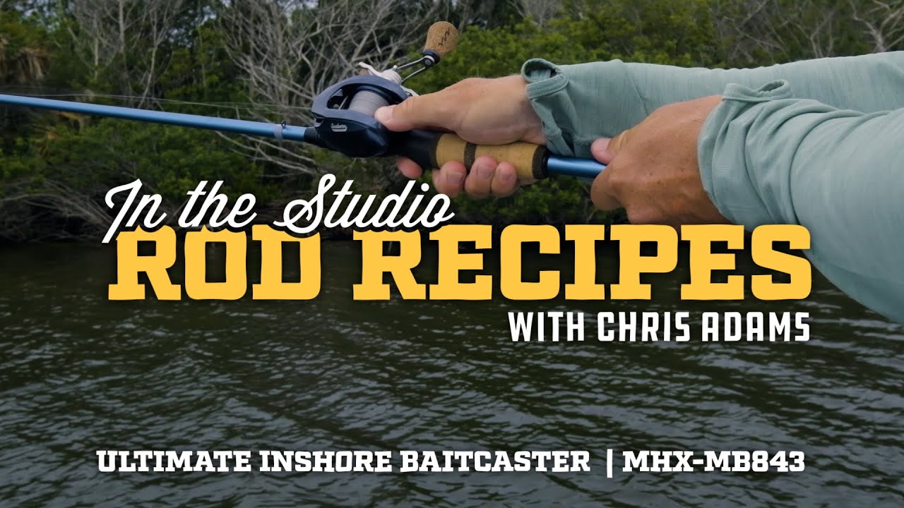 Build the Ultimate Inshore Casting Rod | Rod Recipes with Chris Adams