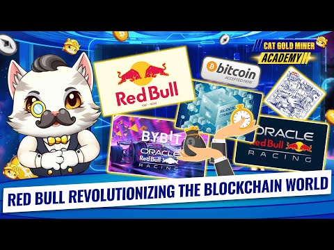 Red Bull Revolutionizing the Blockchain World⚡️CAT GOLD MINER ACADEMY