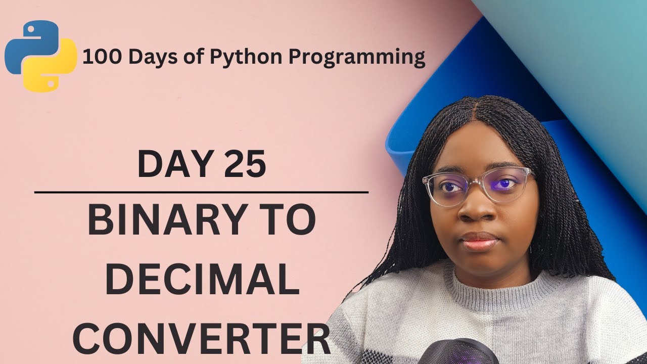 Binary to Decimal Converter | 100 Days of Python Programming | Day-25