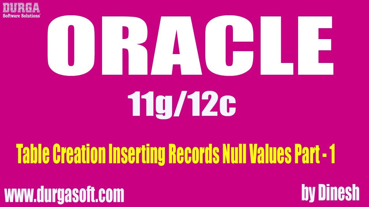 Oracle Table Creation Inserting Records Null Values 1