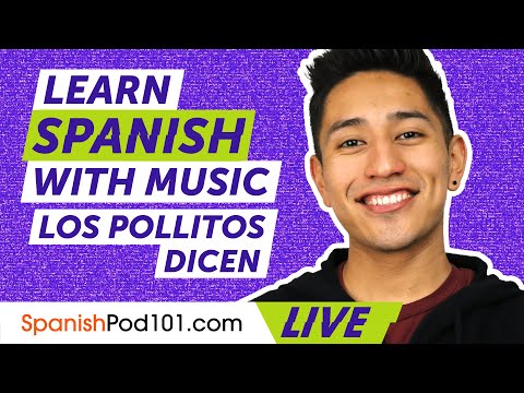 Learn Spanish with Music - Los Pollitos Dicen (Little Chickens)