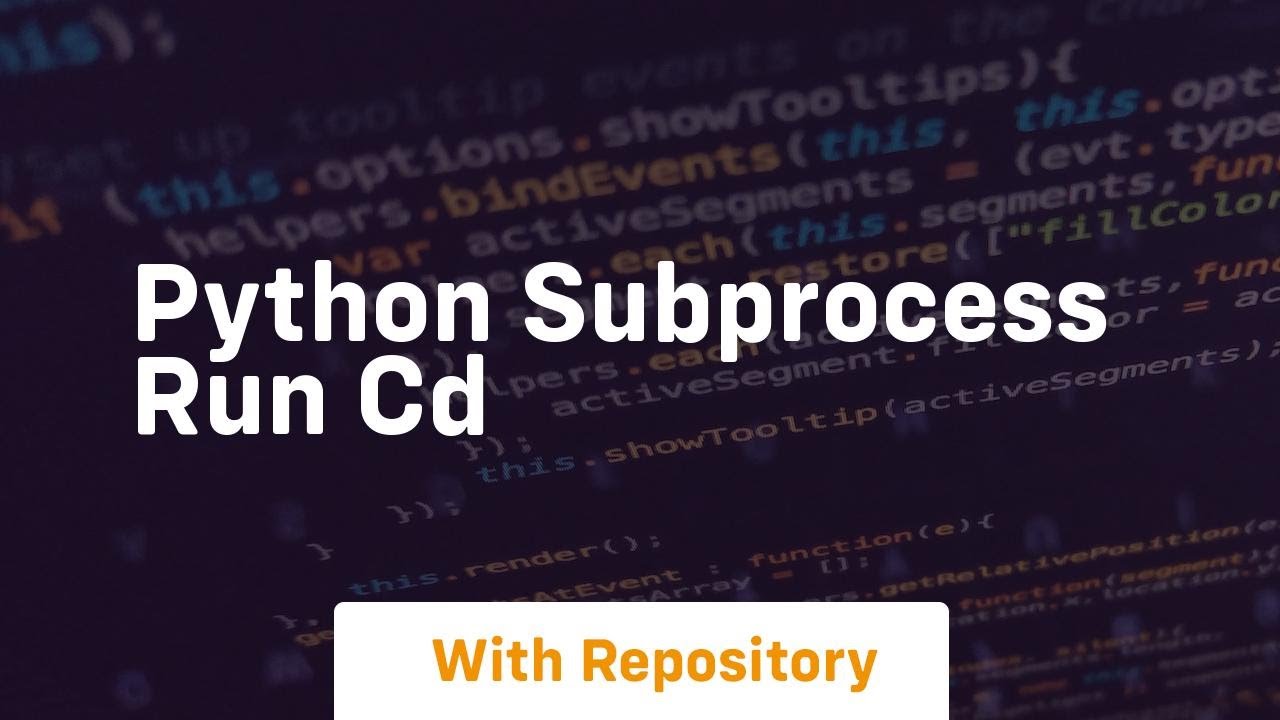 python subprocess run cd
