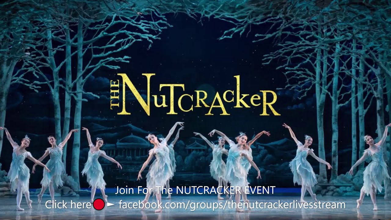 The Nutcracker - A Free Virtual Event