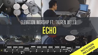 Elevation Worship ft. Tauren Wells - Echo by Raymond Goh Hoja